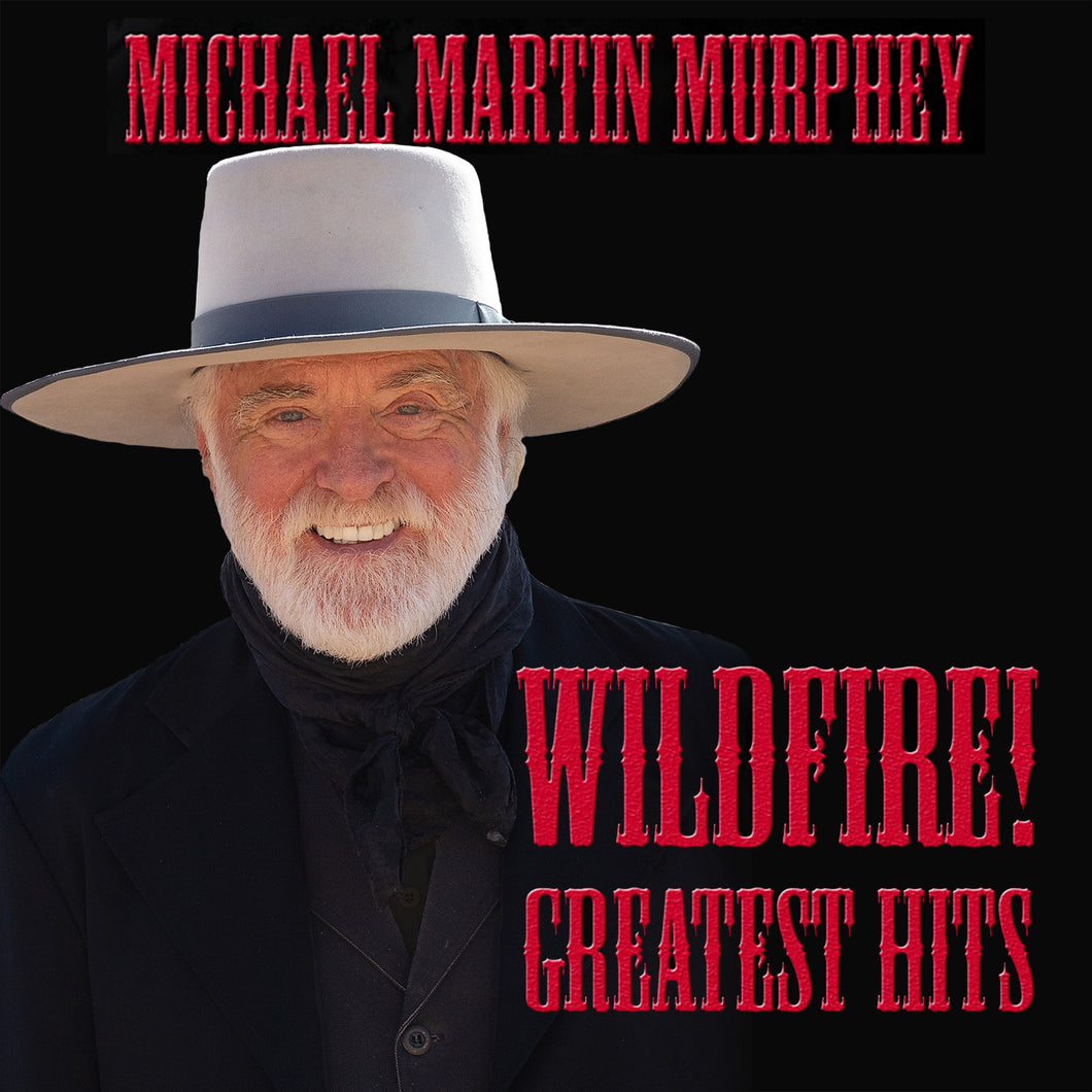 Wildfire: Greatest Hits (CD) – Michael Martin Murphey